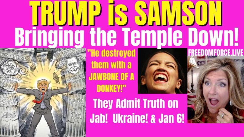 Bringing the Temple Down! Trump Samson, AOC, Stein, Injunctions, Mark ...