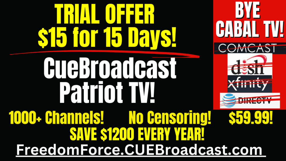 CUE Broadcast for TV by Patriots for Patriots! - MelissaRedpill.com